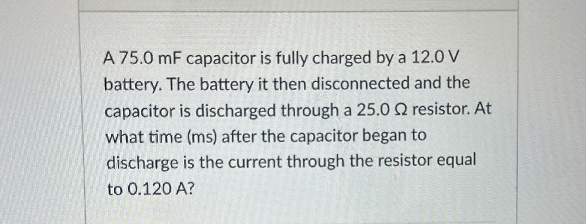 Solved A 75.0 ﻿mF capacitor is fully charged by a 12.0 ﻿V | Chegg.com