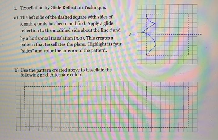 Solved A 1. Tessellation by Glide Reflection Technique. a) | Chegg.com