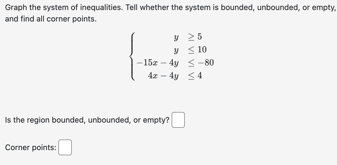 Solved Graph the system of inequalities. Tell whether the | Chegg.com