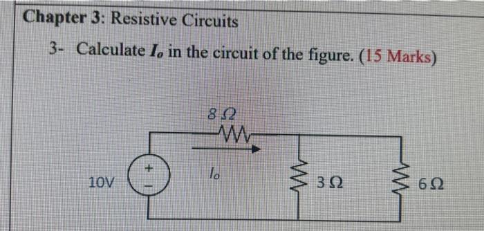 Solved 3- Calculate Io in the circuit of the figure. ( 15 | Chegg.com