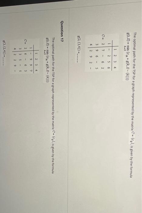 Solved The optimal path for the TSP for a graph represented | Chegg.com