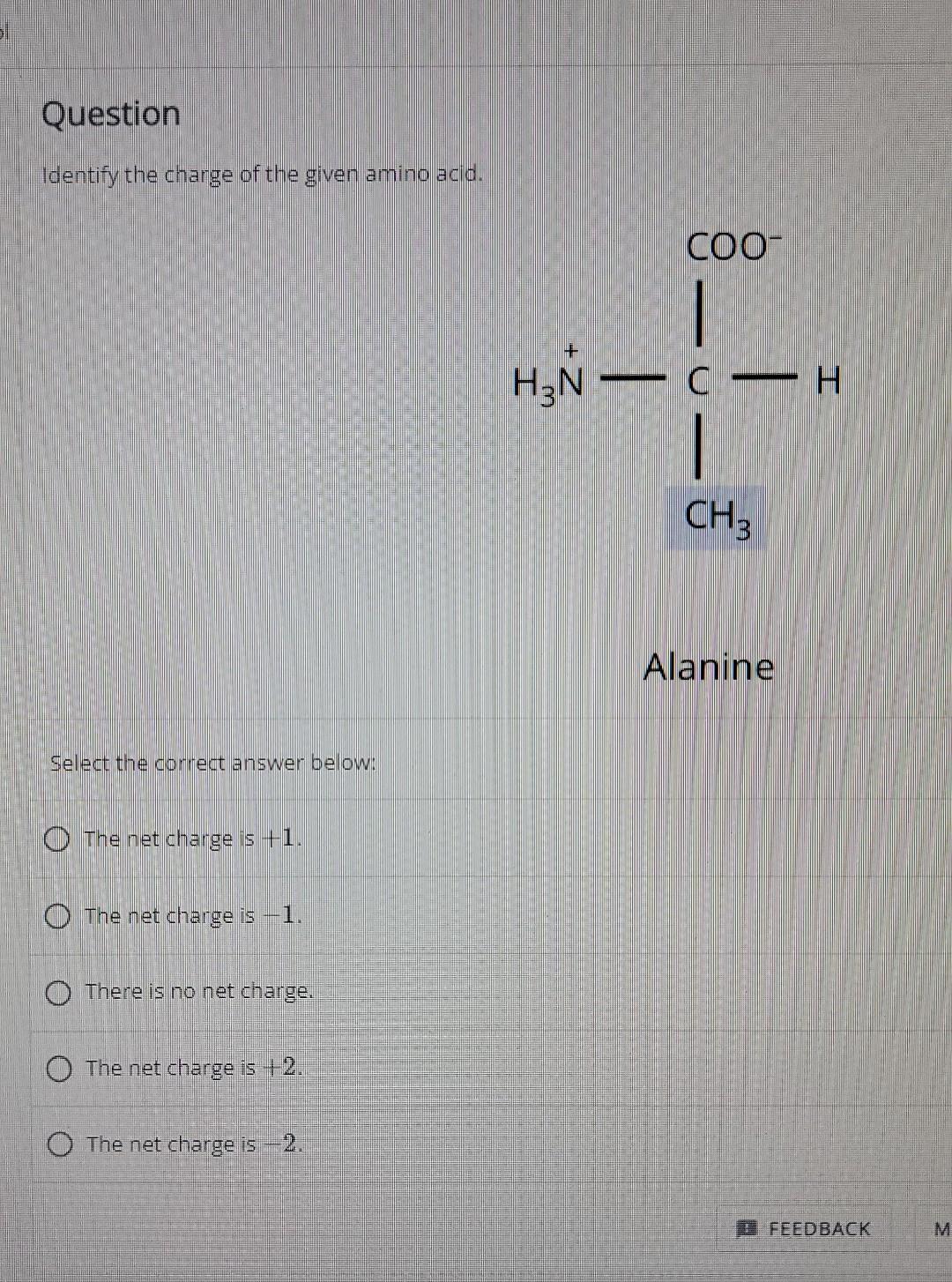 Solved Question Identify the charge of the given amino acid. | Chegg.com