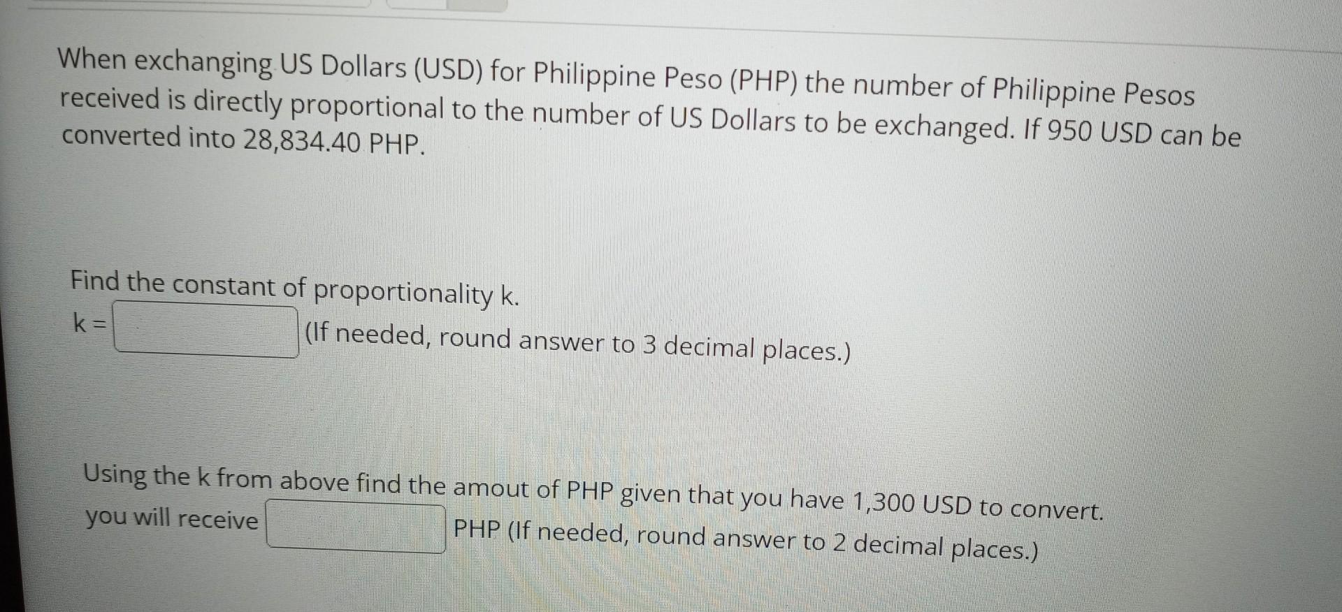 Solved When exchanging US Dollars (USD) for Philippine Peso | Chegg.com