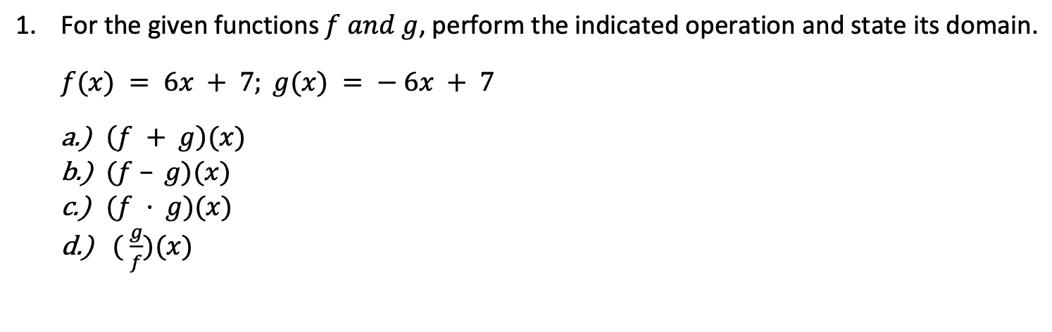 Solved For the given functions f ﻿and g, ﻿perform the | Chegg.com
