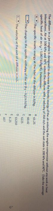 Solved The diffuser in a jet engine is designed to decrease | Chegg.com