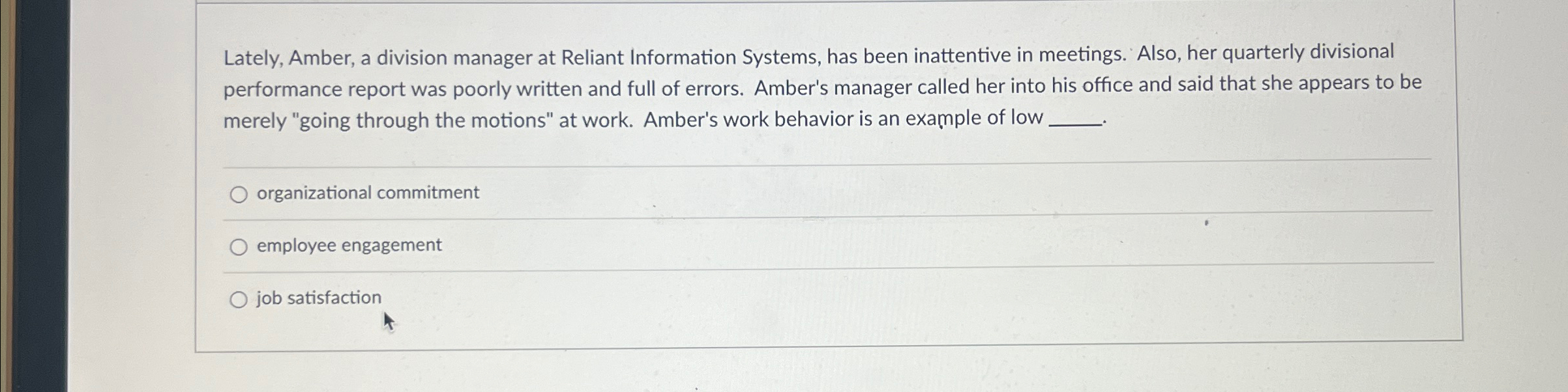 Solved Lately, Amber, a division manager at Reliant | Chegg.com