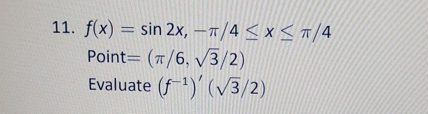 Solved In Exercises 9 - 14, an invertible function f(x) is | Chegg.com