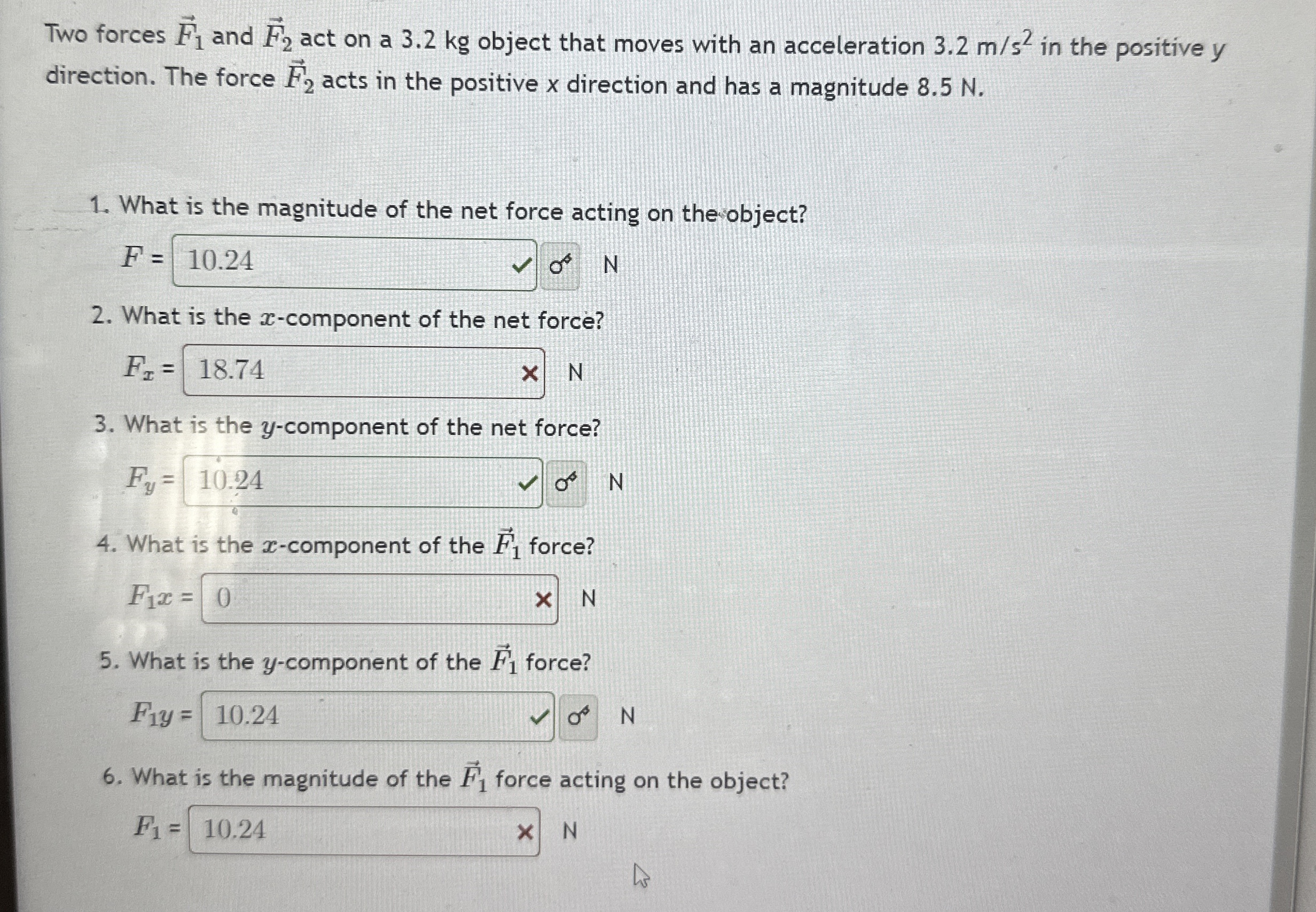 Solved Two forces (F)1 ﻿and (F ﻿act on a 3.2kg ﻿object that | Chegg.com