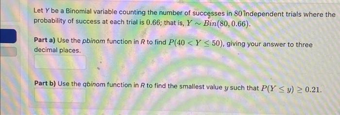 Solved Let Y be a Binomial variable counting the number of | Chegg.com