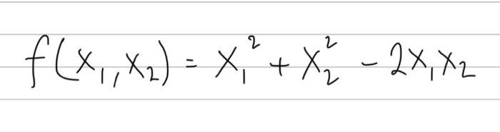 Solved Minimize the following function from the starting | Chegg.com