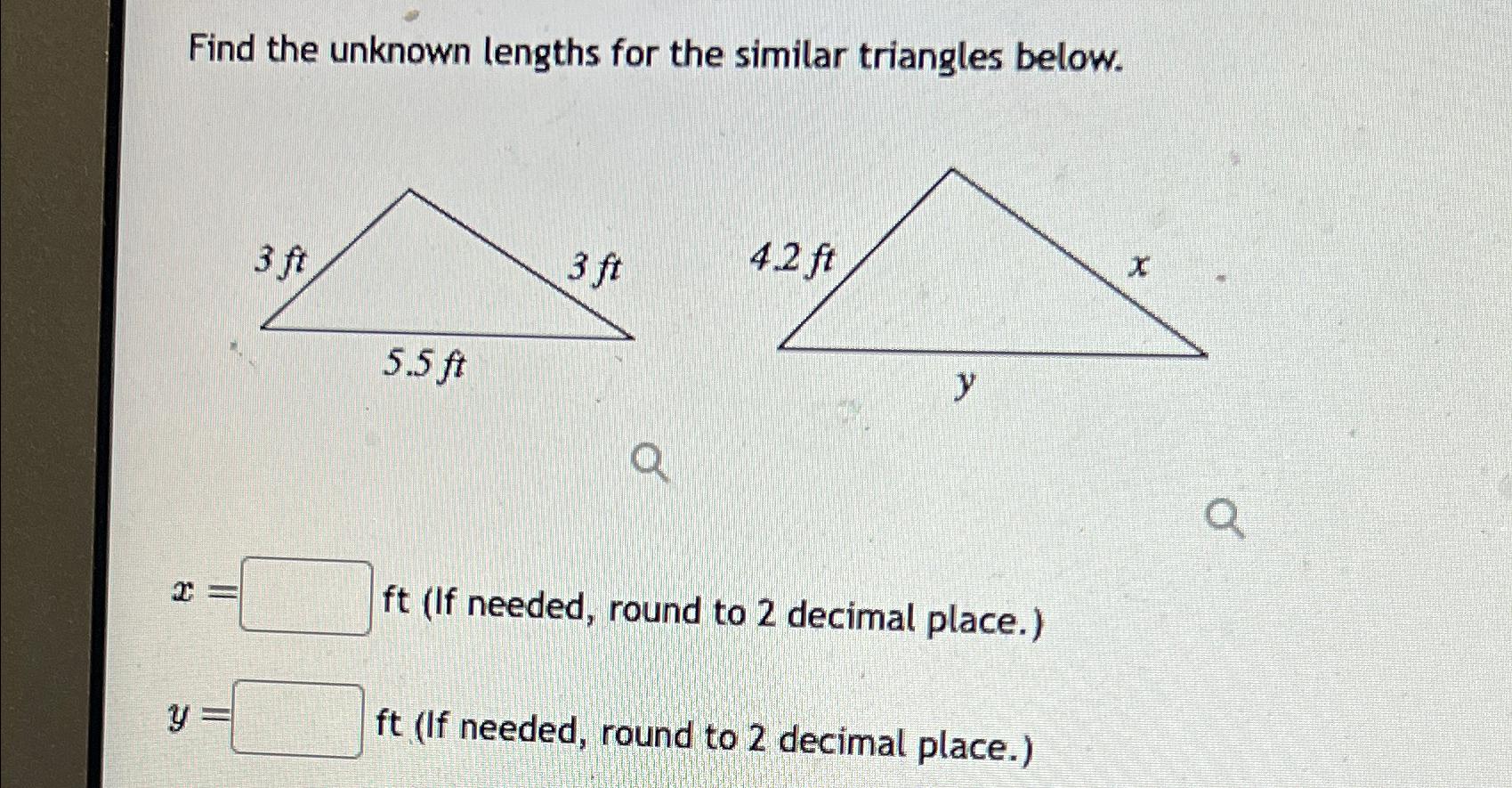 Solved Find the unknown lengths for the similar triangles | Chegg.com