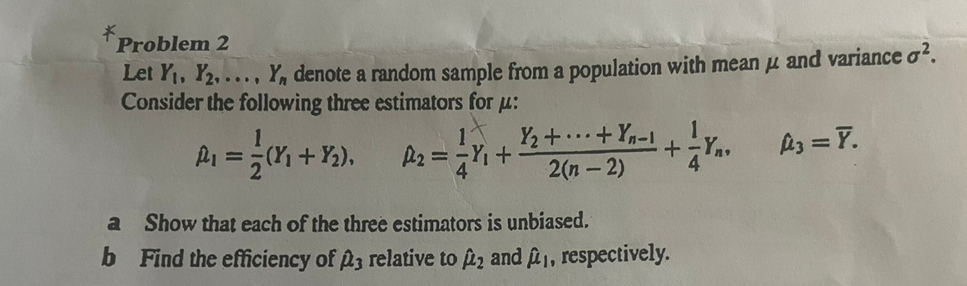 Solved Problem 2Let Y1,Y2,dots,Yn denote a random sample | Chegg.com Solved Problem 2Let Y1,Y2,dots,Yn denote a random sample | Chegg.com