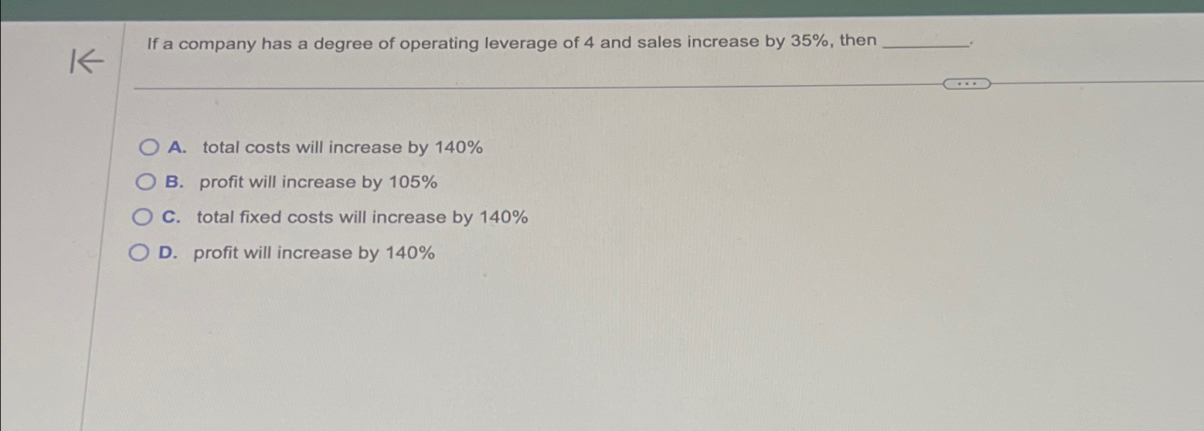 Solved If a company has a degree of operating leverage of 4 | Chegg.com