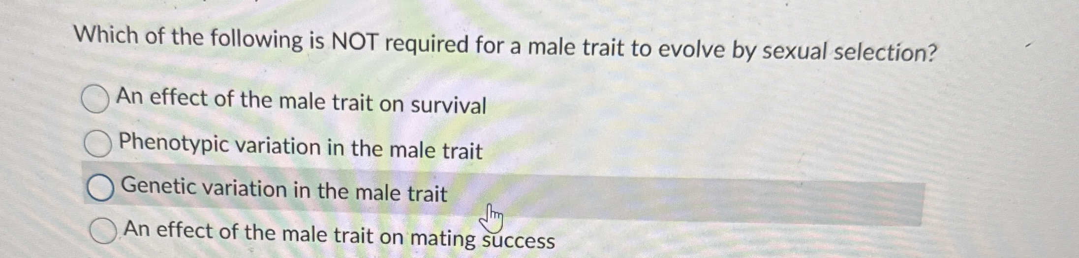 Solved Which of the following is NOT required for a male | Chegg.com