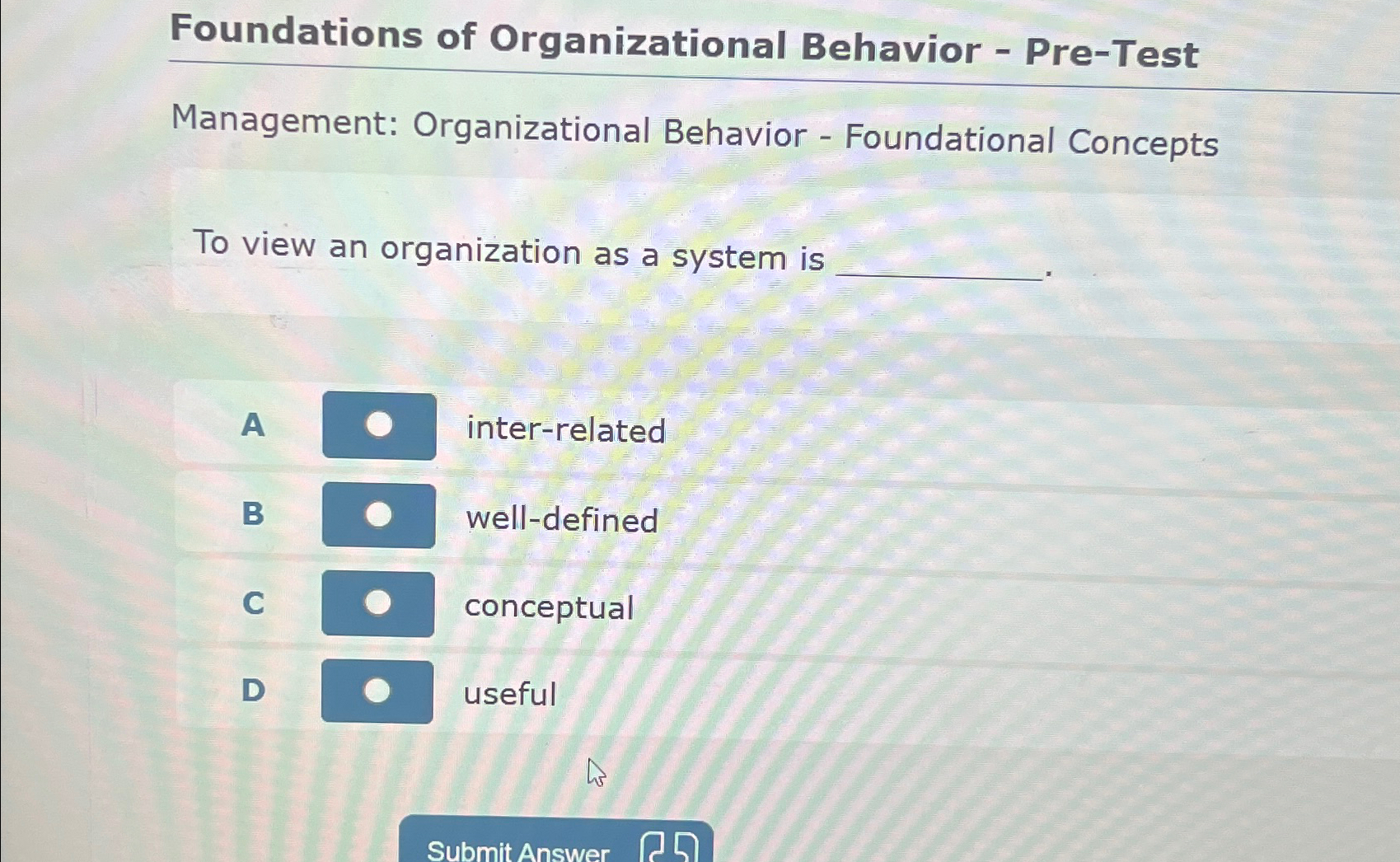 Solved Foundations of Organizational Behavior - | Chegg.com