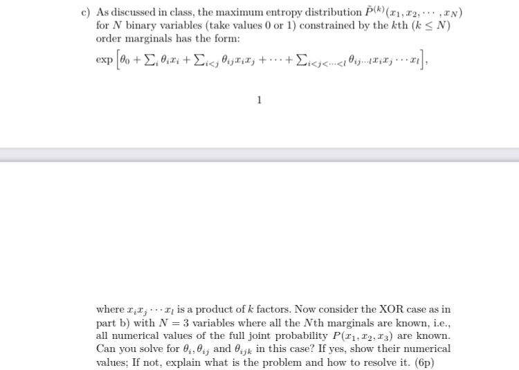 Solved c) ﻿As discussed in class, the maximum entropy | Chegg.com