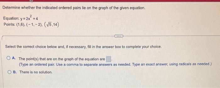 Solved Determine whether the indicated ordered pairs lie on | Chegg.com