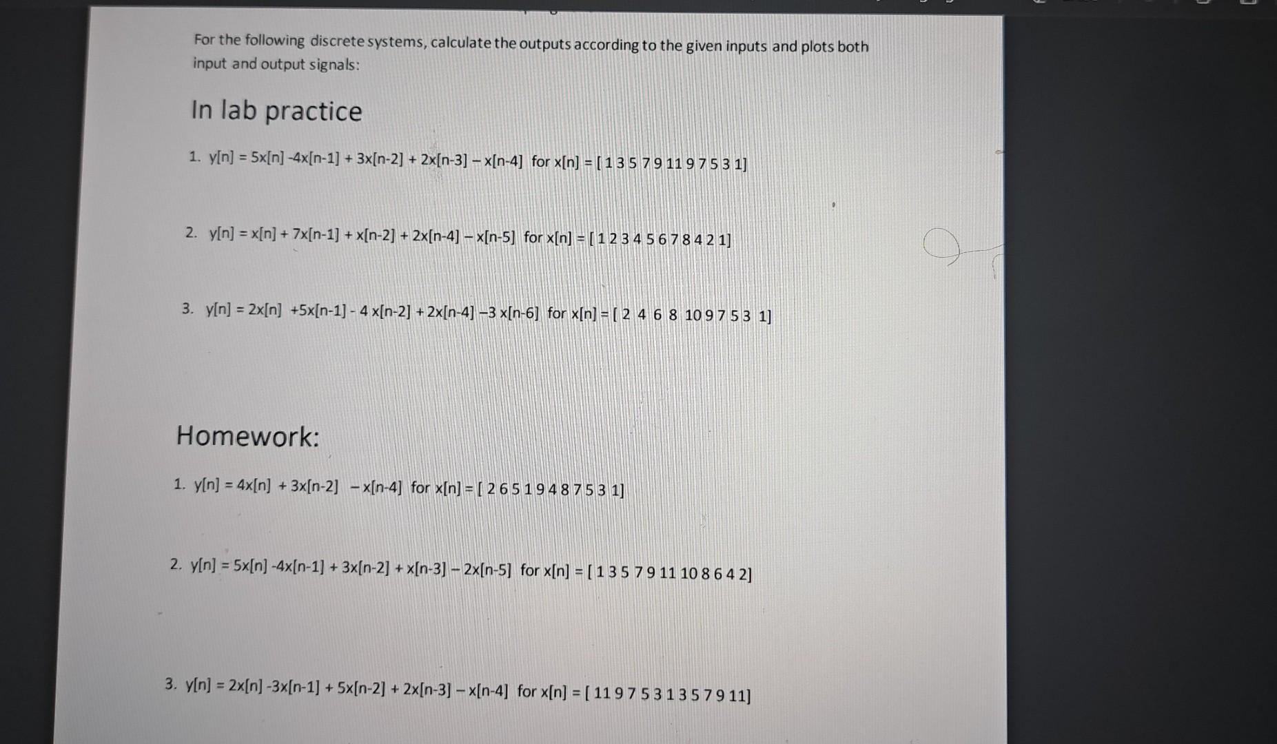 Solved For The Following Discrete Systems Calculate The
