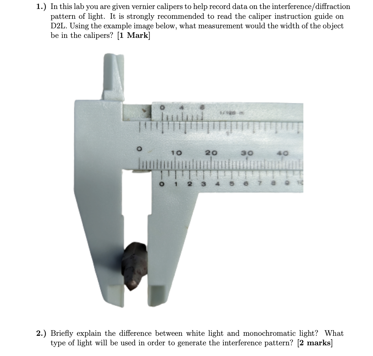 Solved 1.) ﻿In this lab you are given vernier calipers to | Chegg.com