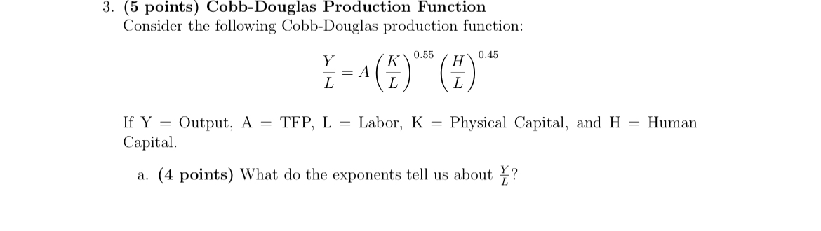 Solved (5 points) Cobb-Douglas Production FunctionConsider | Chegg.com Solved (5 points) Cobb-Douglas Production FunctionConsider | Chegg.com