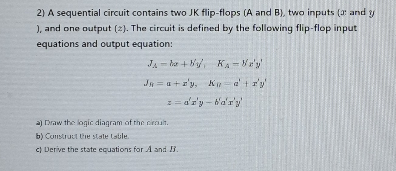 A sequential circuit contains two JK flip-flops (A | Chegg.com