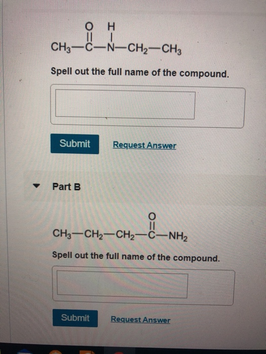 Solved OH CH3-C-N-CH2-CH3 Spell out the full name of the | Chegg.com