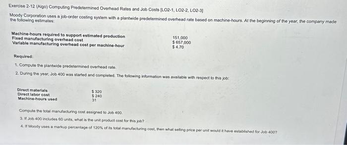 Solved Exercise 2-12 (Algo) Computing Predetermined Overhead | Chegg.com