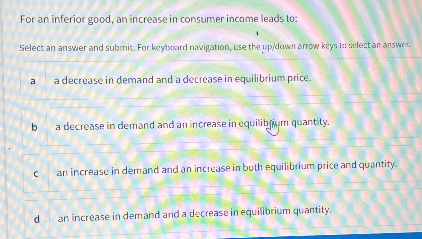 Solved For an inferior good, an increase in consumer income | Chegg.com