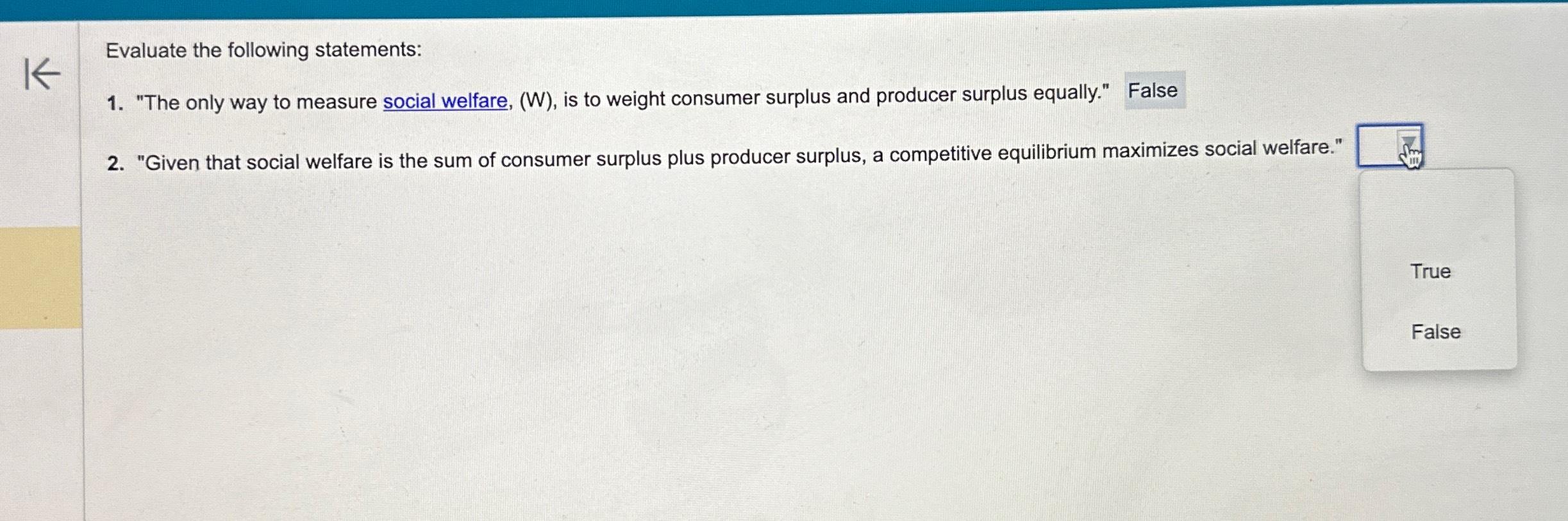 Solved Evaluate the following statements:"The only way to | Chegg.com