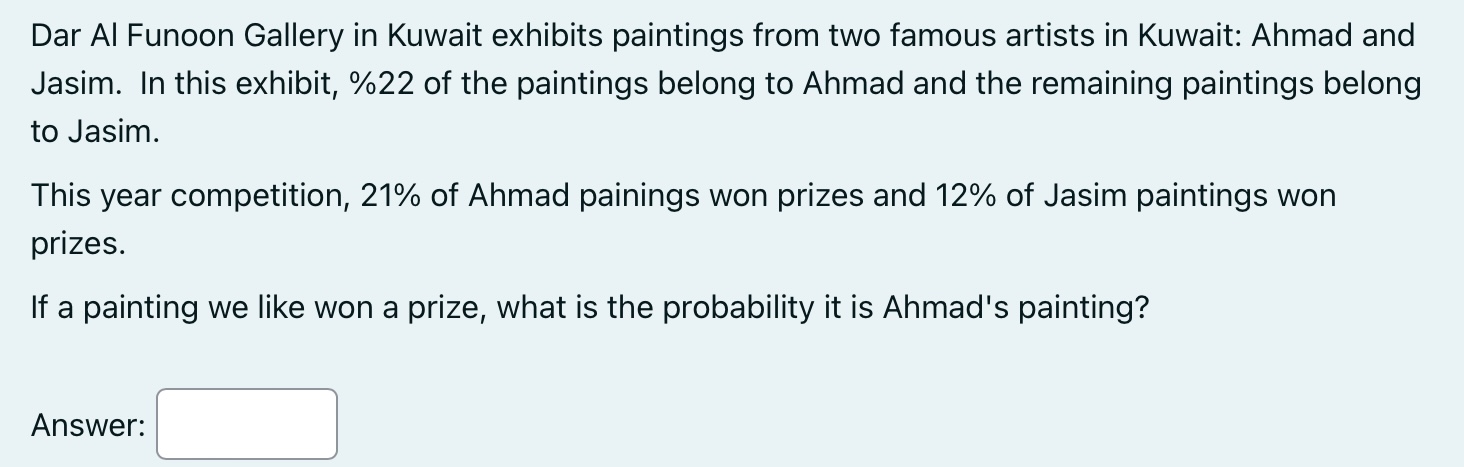 Solved Dar Al Funoon Gallery in Kuwait exhibits paintings | Chegg.com