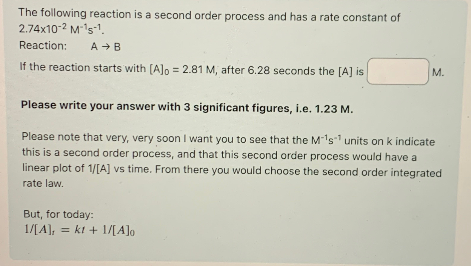Solved The following reaction is a second order process and | Chegg.com
