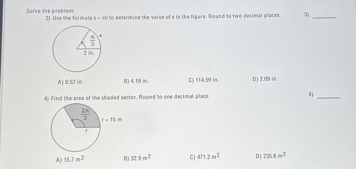 Solved Solve the problem.Use the formula s=rθ ﻿to determine | Chegg.com