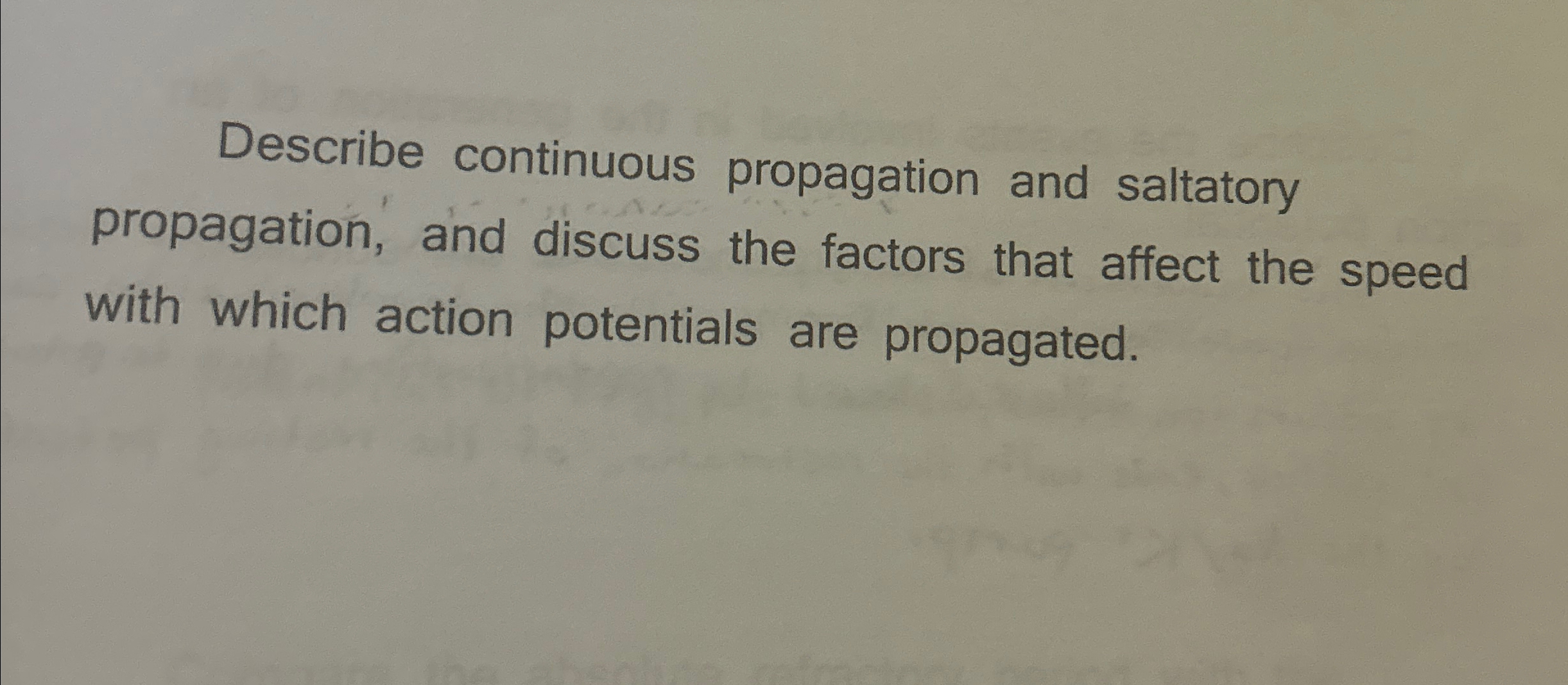 Solved Describe continuous propagation and saltatory | Chegg.com