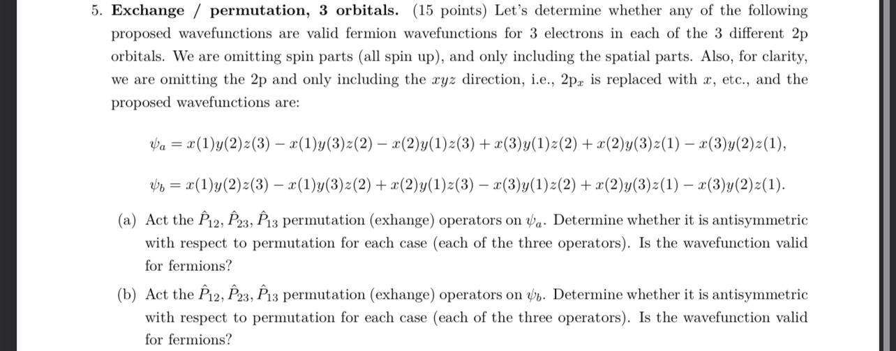 Solved Exchange / ﻿permutation, 3 ﻿orbitals. (15 ﻿points) | Chegg.com