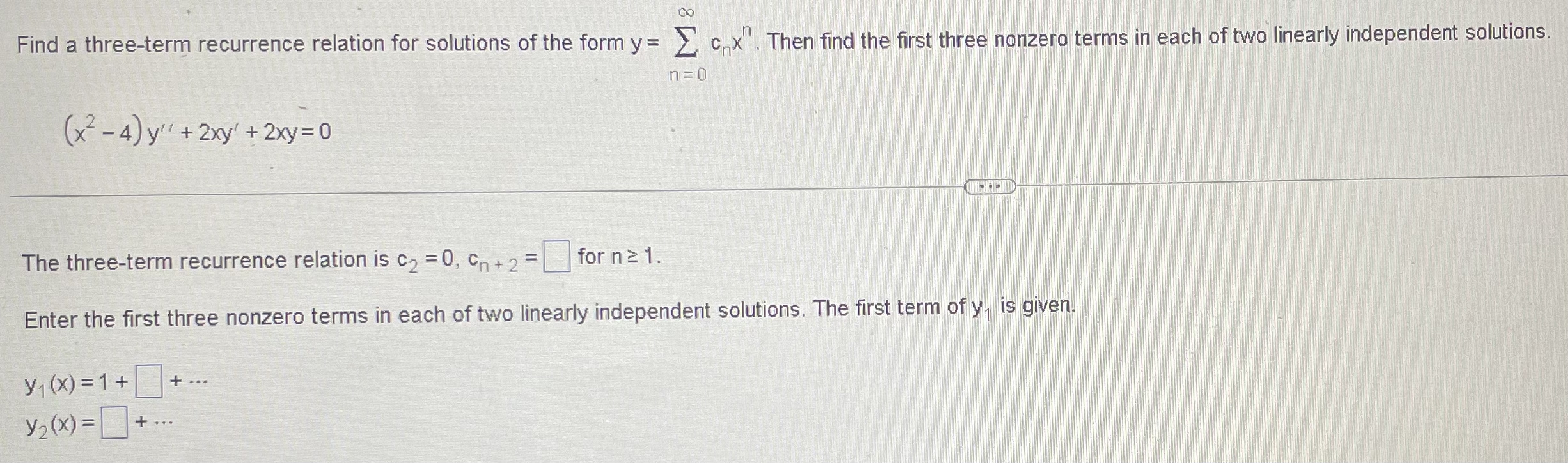 Solved Find a three-term recurrence relation for solutions | Chegg.com