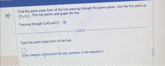 Solved Find the point-slope form of the line passing through | Chegg.com