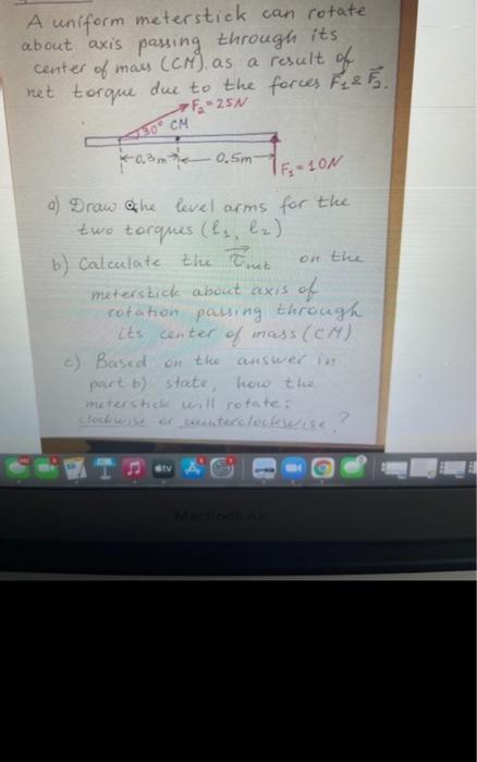 Solved - 30 CM mt A uniform meterstick can rotate about axis | Chegg.com