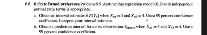 Solved 6.8. Refer to Brand preference Problem 6.5. Assume | Chegg.com