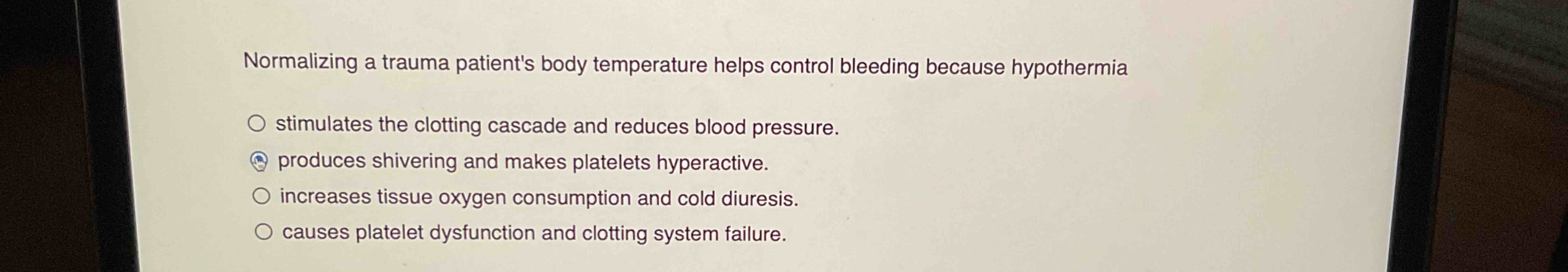 Solved Normalizing a trauma patient's body temperature helps | Chegg.com