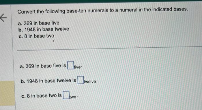 Solved Convert the following base-ten numerals to a numeral | Chegg.com