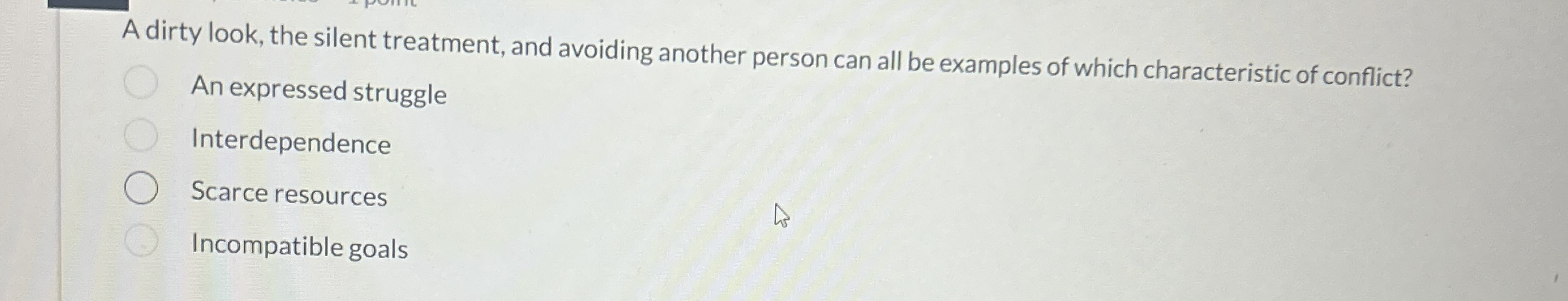 Solved A dirty look, the silent treatment, and avoiding | Chegg.com