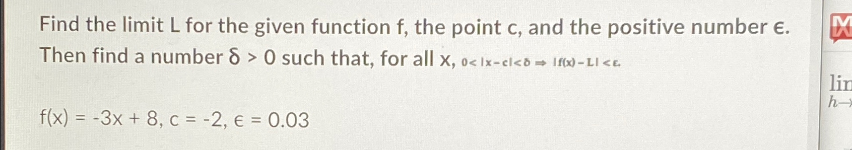 Solved Find the limit L ﻿for the given function f, ﻿the | Chegg.com