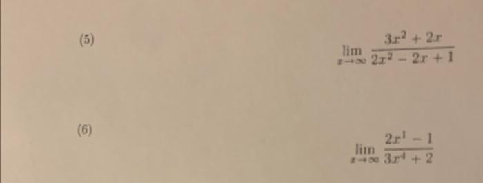 Solved Limits at Infinity Compute the following limits. If | Chegg.com