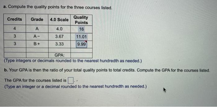 Solved a. Compute the quality points for the three courses | Chegg.com