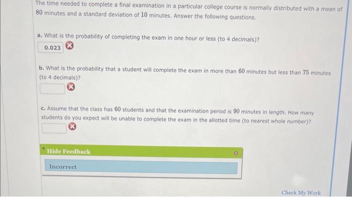 Solved The time needed to complete a final examination in a | Chegg.com