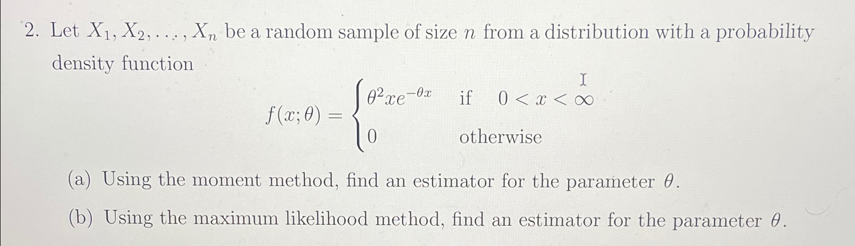Solved Let x1,x2,dots,xn ﻿be a random sample of size n ﻿from | Chegg.com