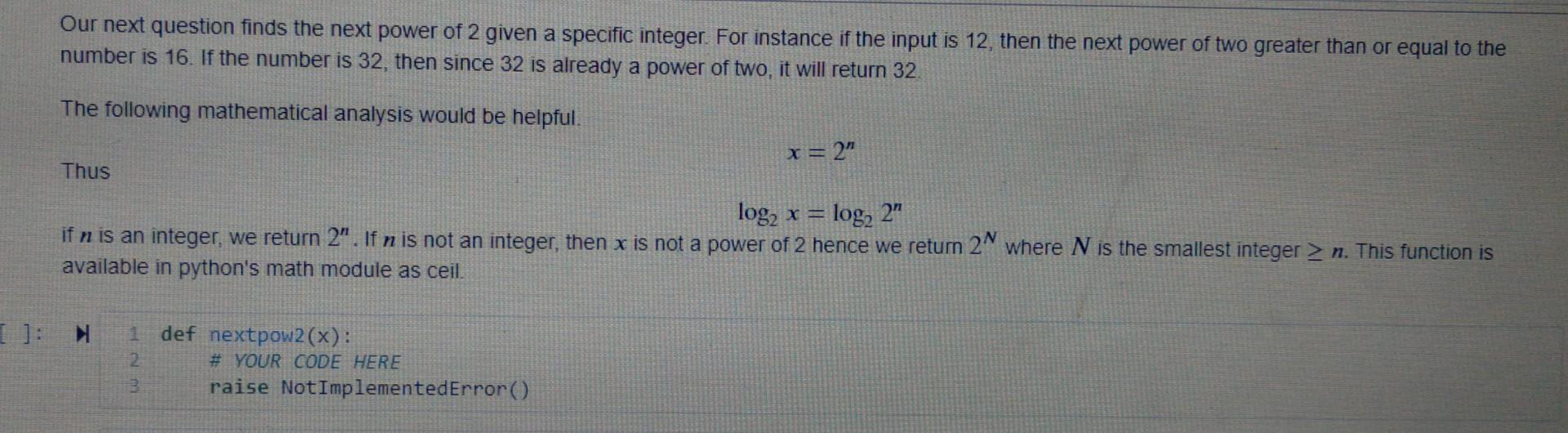 Solved Our next question finds the next power of 2 given a | Chegg.com