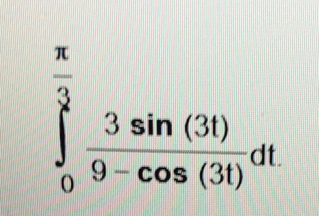 Solved ∫﻿π33sin(3t)9-cos(3t)dt | Chegg.com