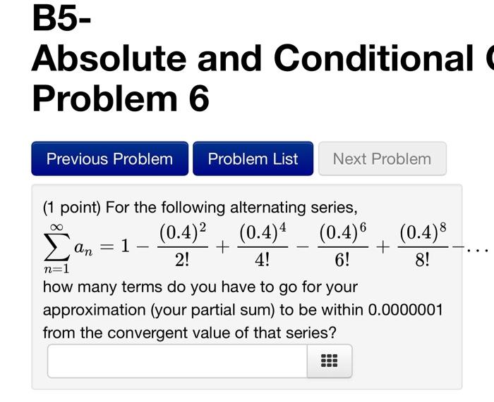 Solved B5- Absolute and Conditional Problem 6 (1 point) For | Chegg.com