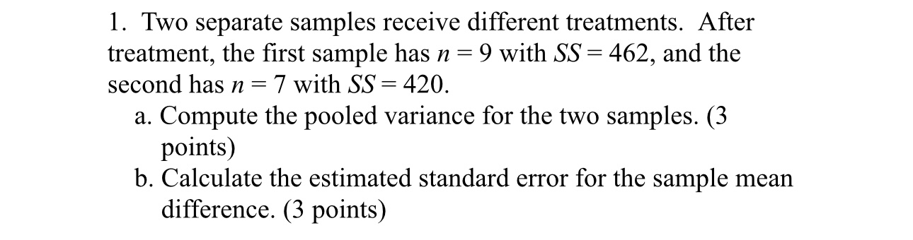 Solved How to solve Two separate samples receive different | Chegg.com